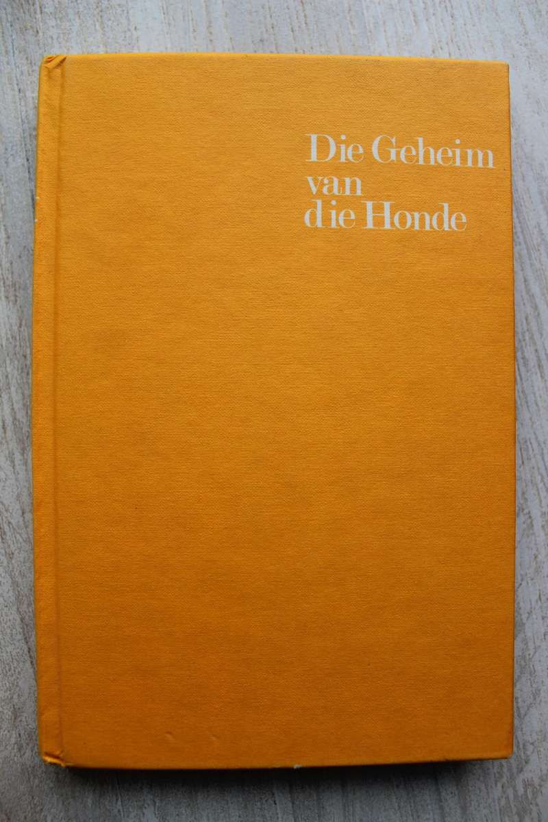 Afrikaans Fiction - Die geheim van die honde / Trompie en Saartjie ...