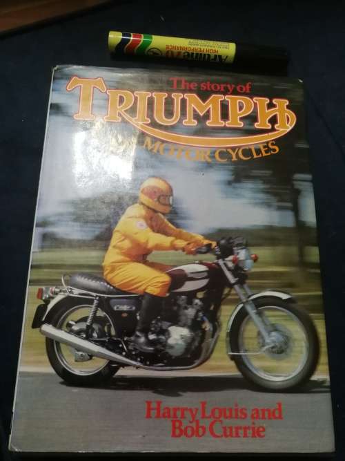 Other - THE STORY OF TRIUMPH MOTOR CYCLES HARRY LOUIS and BOB CURRIE ...