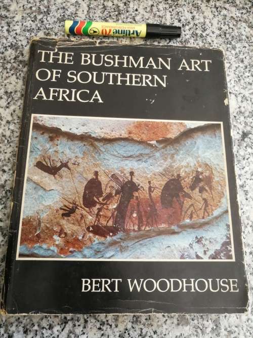 Africana - THE BUSHMAN ART OF SOUTHERN AFRICA BERT WOODHOUSE ( bushmen ...