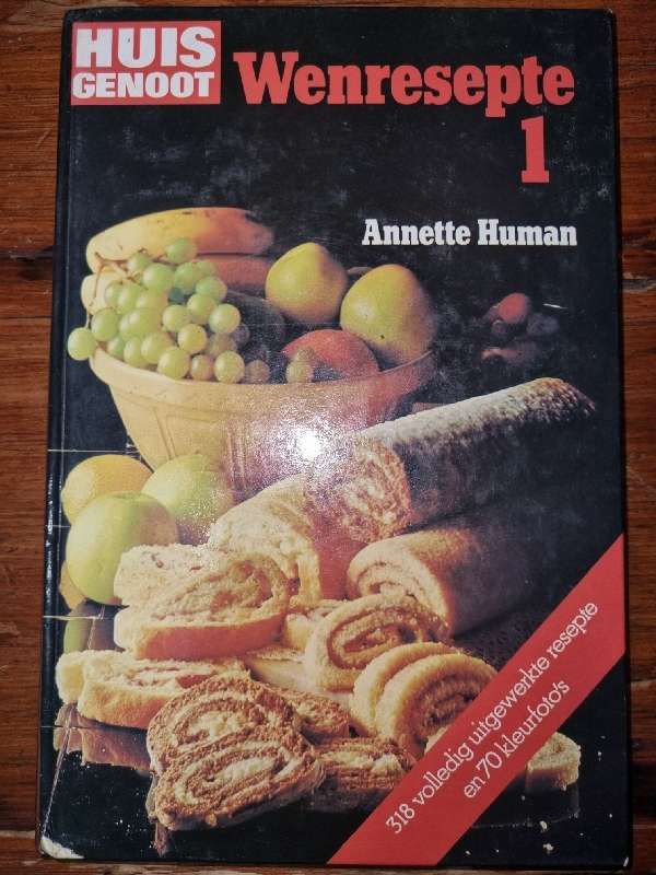 Cooking, Food & Wine - Huisgenoot Wenresepte 1 - Annette Human for sale ...