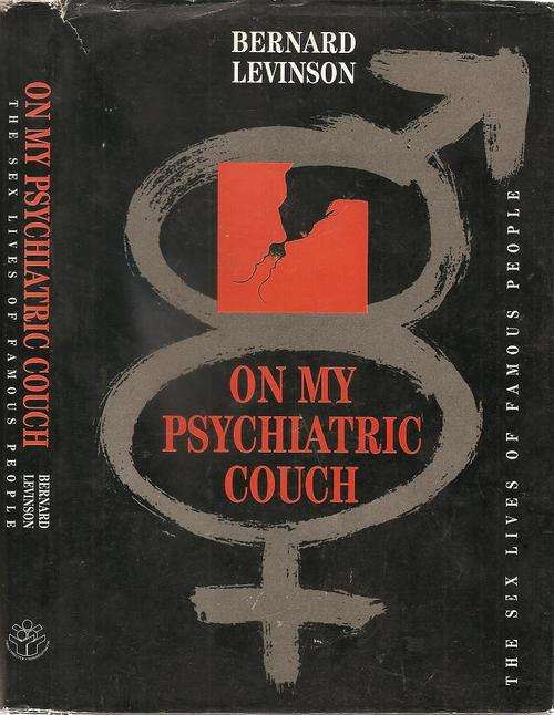Biographies & Memoirs - On My Psychiatric Couch - The Sex Lives Famous ...