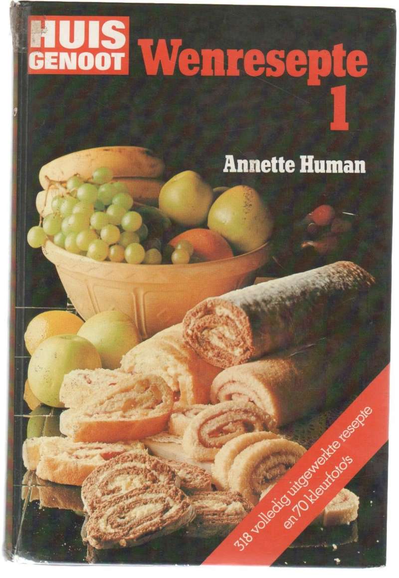 Cooking, Food & Wine - HUISGENOOT WENRESPTE 1 - ANNETTE HUMAN (9 DE ...