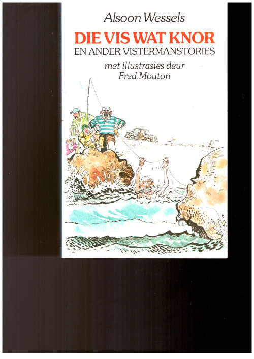 Afrikaans Fiction - Die vis wat knor en ander vistermanstories for sale ...