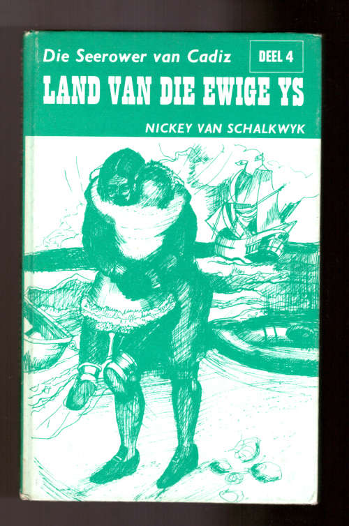 Afrikaans - Die Seerower van Cadiz, Land van die ewige ys, (deel 4) was ...