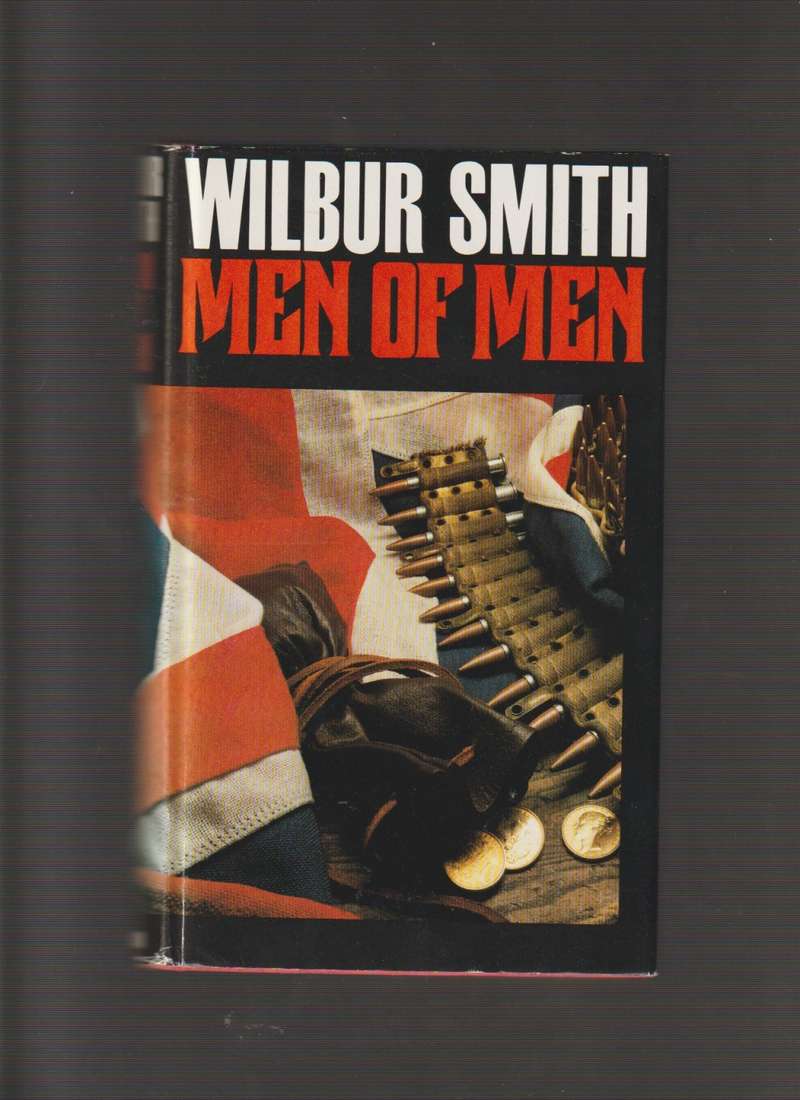 Thriller & Adventure - Men Of Men by Wilbur Smith hard cover book ...