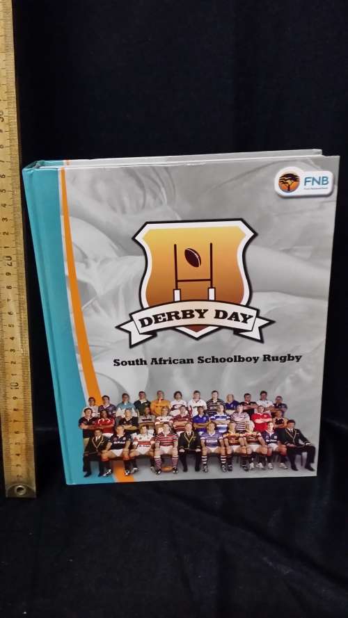 Rugby - DERBY DAY SOUTH AFRICAN SCHOOL BOY RUGBY - BOOK was sold for ...