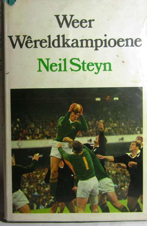 Sporting Memorabilia - Weer Wereldkampioene by Neil Steyn - 1st Edition ...