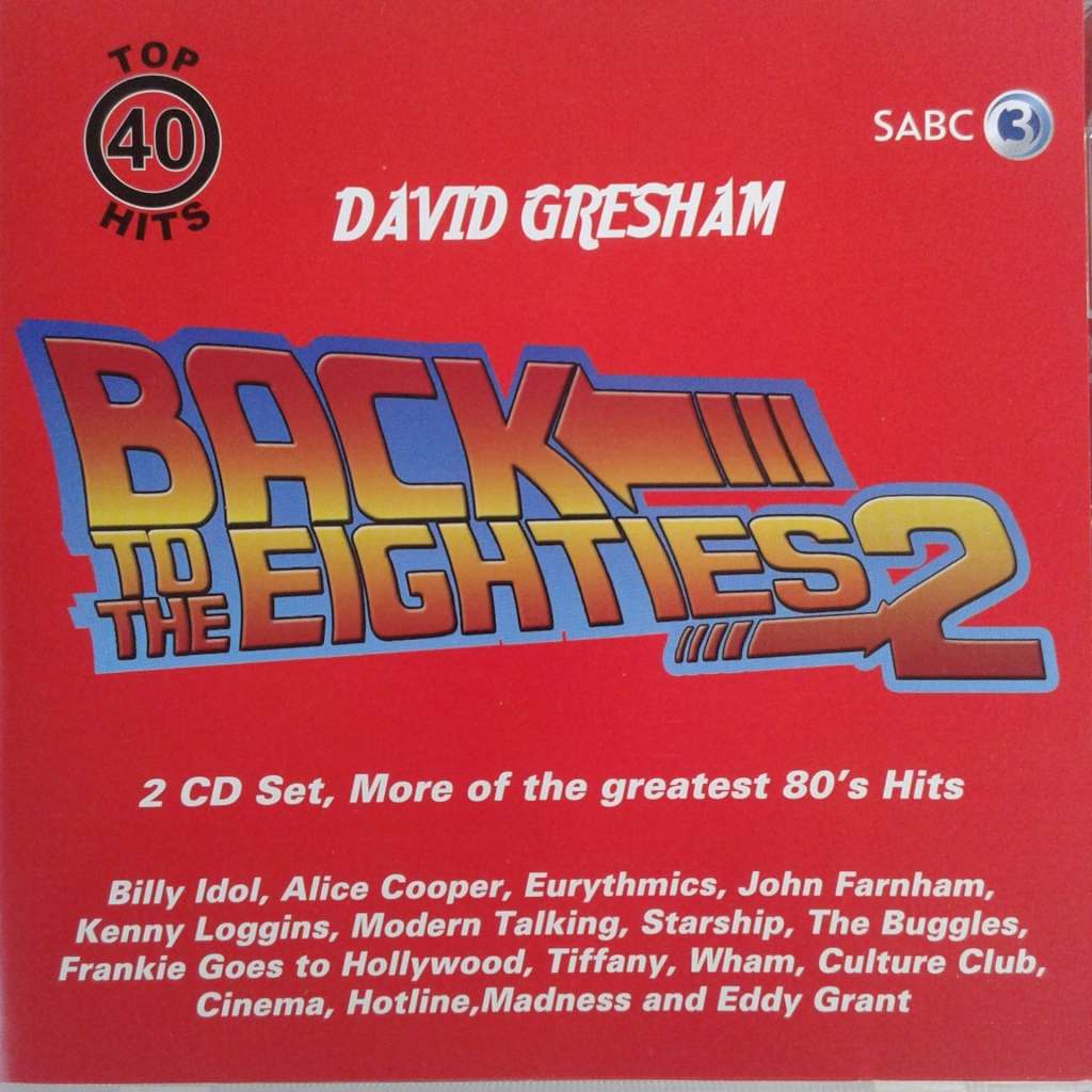 Pop - David Gresham Back To The Eighties 2 - Various Artists (2CD) (2011) [B] was sold for 99.00 ...