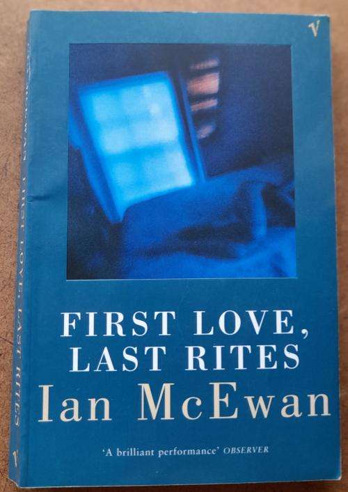 Romance Fiction - First Love, Last Rites by Ian McEwan for sale in ...