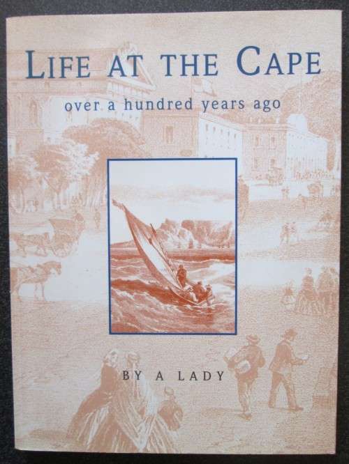 Africana - Life at the Cape over a hundred years ago by A Lady for sale ...