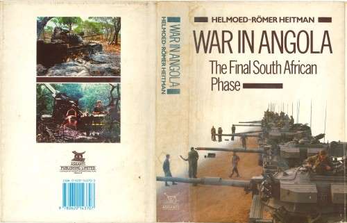 Books - WAR IN ANGOLA - Helmoed-Romer Heitman for sale in Johannesburg ...