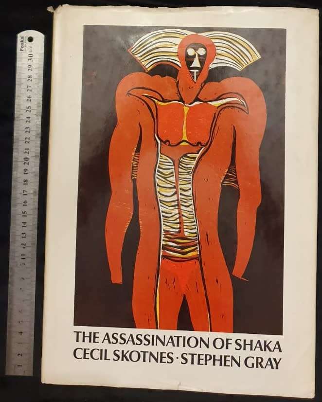 Africana Books - THE ASSASSINATION OF SHAKA **Cecil Skotnes and Steven ...