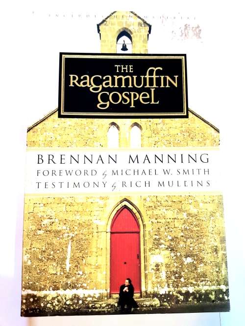 Philosophy, Religion & Spirituality - The Ragamuffin Gospel by Brennan ...