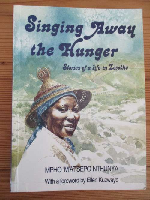 Africana - Singing Away the Hunger. STORIES OF A LIFE IN LESOTHO. Mpho ...