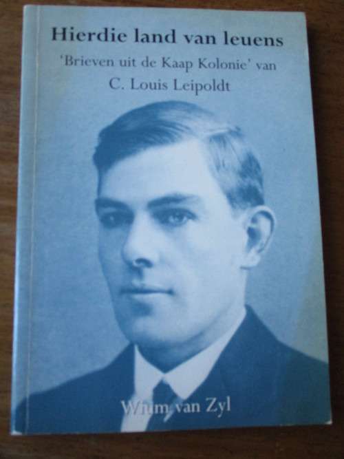 Afrikaans Non-Fiction - Hierdie land van leuens. `Brieven uit de Kaap ...