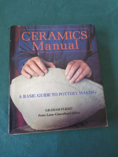 Crafts & Hobbies - CERAMIC MANUAL A Basic Guide to Pottery Making by ...