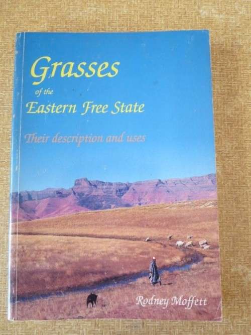 Natural Science - GRASSES OF THE EASTERN FREE STATE by Rodney Moffett ...