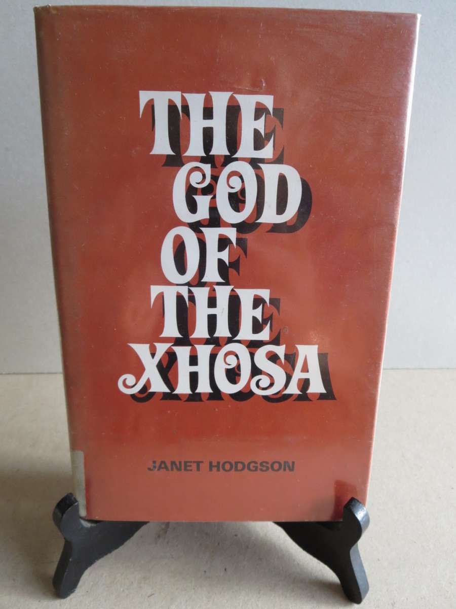 Reference - THE GOD OF THE XHOSA by Janet Hodgson The origin and ...
