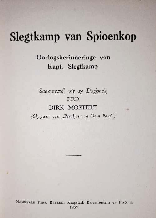 Afrikaans Non-Fiction - Slegtkamp van Spioenkop - Dirk Mostert ...
