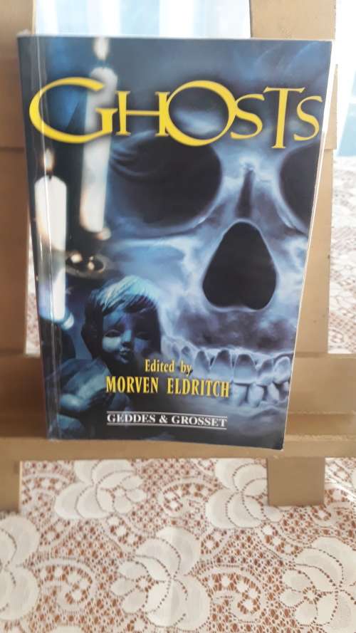 Other Non-Fiction - Ghosts EDITED BY MORVEN ELDRITCH for sale in ...