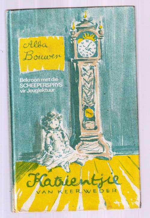 Teen Fiction - Katrientjie - Alba Bouwer - Jeug Avontuur for sale in ...