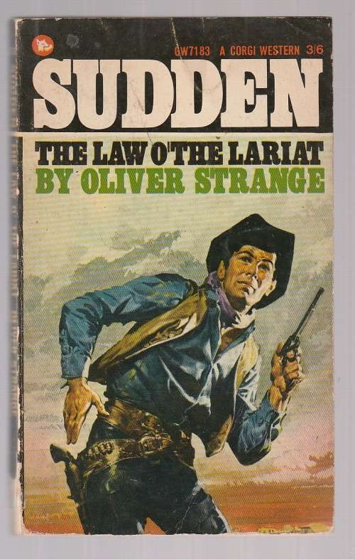 Thriller & Adventure - The law o`the lariat - Oliver Strange (a1 ...