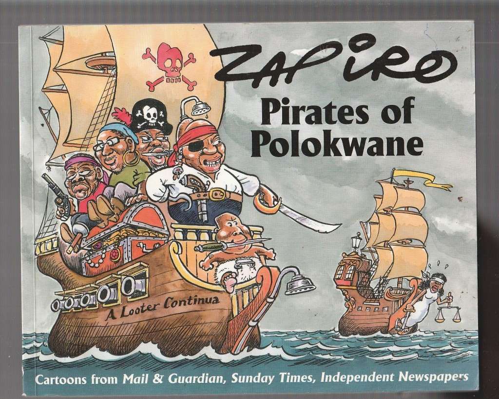 Comic Books - Zapiro - Pirates of Polokwane - Cartoons from the Mbeki ...