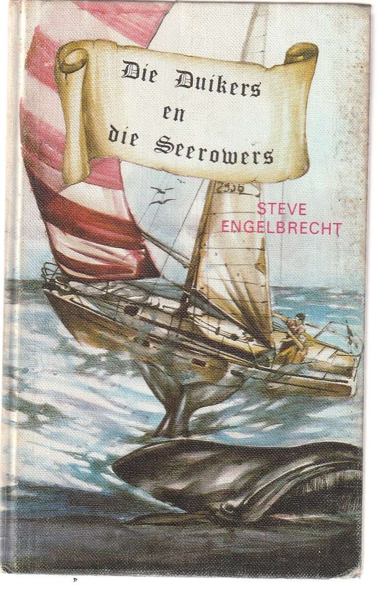Teen Fiction - Die Duikers en die seerowers - Steve Engelbrecht ...