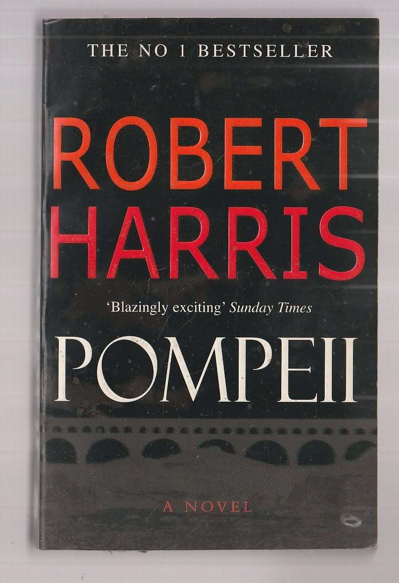 Historical Fiction - Pompeii - Robert Harris - the story of the day ...