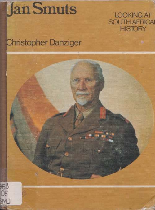 Africana - Jan Smuts: Looking at South African History by Christopher ...