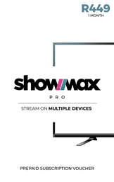 Entertainment - Showmax Pro Voucher 1Month R349D was sold for R349.00 ...