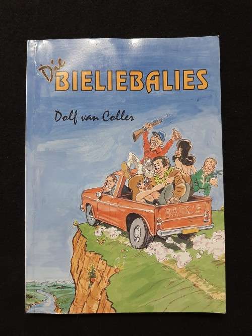Afrikaans Fiction - Die Bieliebalies - Dolf van Coller. Volwasse humor ...