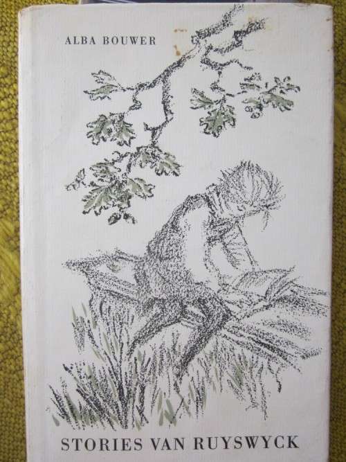Afrikaans - Stories van Ruyswyck -Alba Bouwer - ex bib in goeie ...