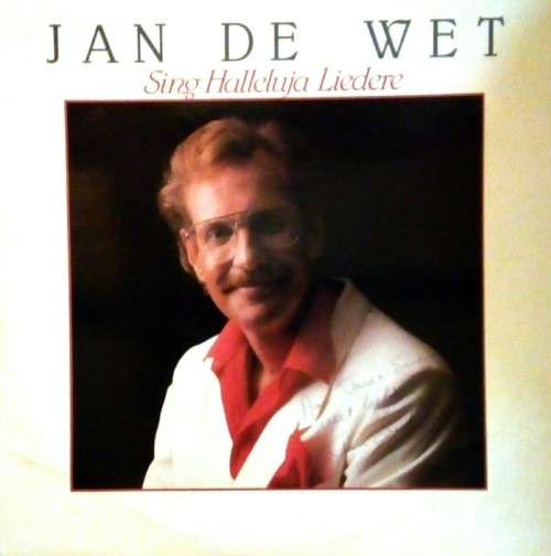 Afrikaans - Jan De Wet Sing Halleluja Liedere LP Vinyl Record was ...