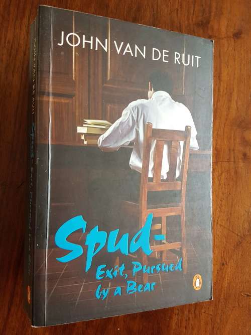 First Editions - Spud - Exit, Pursued by a Bear - John Van De Ruit ...
