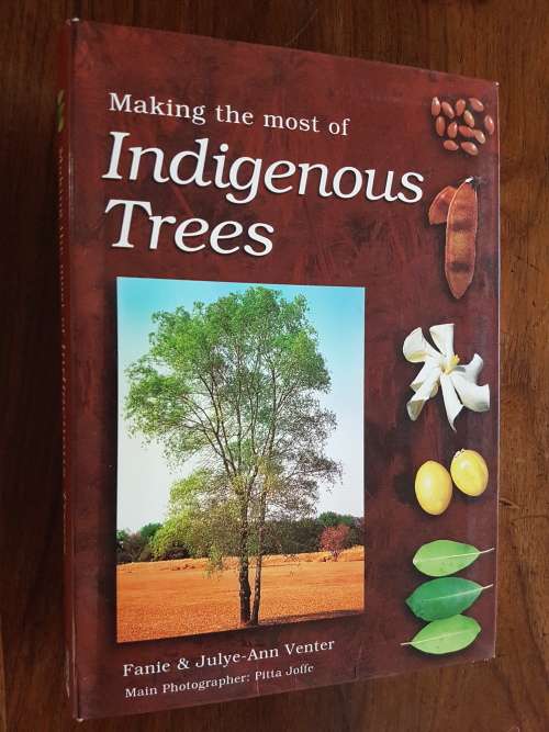 Natural Science - Making the Most of Indigenous Trees - Fanie and Julye ...
