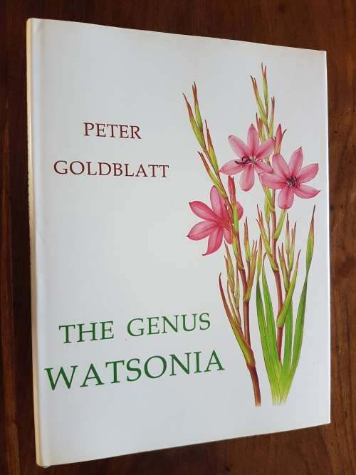 Natural Science - The Genus Watsonia - A Systematic Monograph - By ...