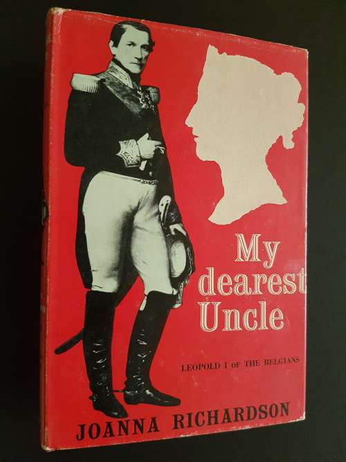 Biographies & Memoirs - My Dearest Uncle - Leopold I of the Belgians ...
