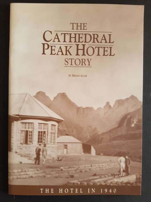 History & Politics - The Cathedral Peak Story - BY Brian Agar was ...