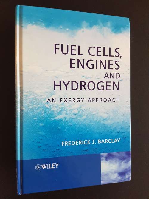 Science & Technology - Fuel Cells, Engines and Hydrogen - An Exergy ...