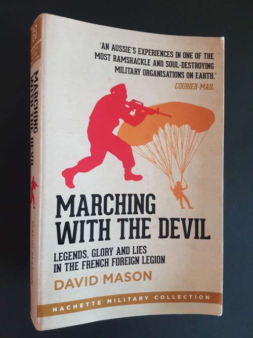 Books - Marching with the Devil - Legends, Glory and Lies in the French ...