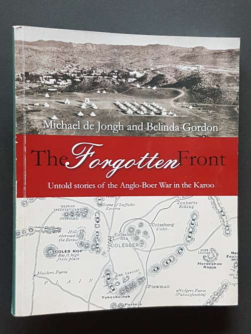 Books - The Forgotten Front - Untold Stories of the Anglo-Boer War in ...