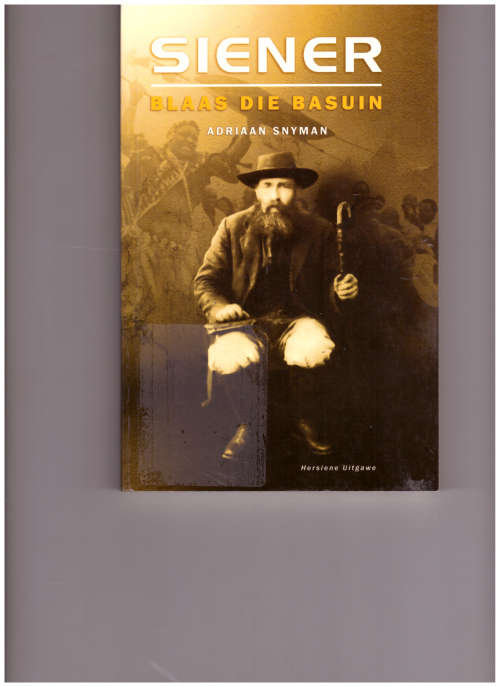 Africana Books - SIENER BLAAS DIE BASUIN deur ADRIAAN SNYMAN was listed ...