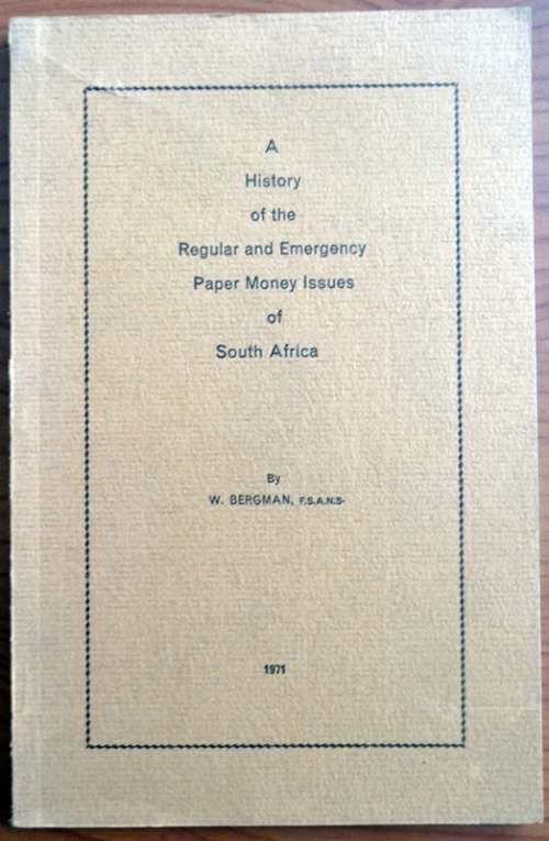 Books & Catalogues - A History of normal and emergency paper money ...