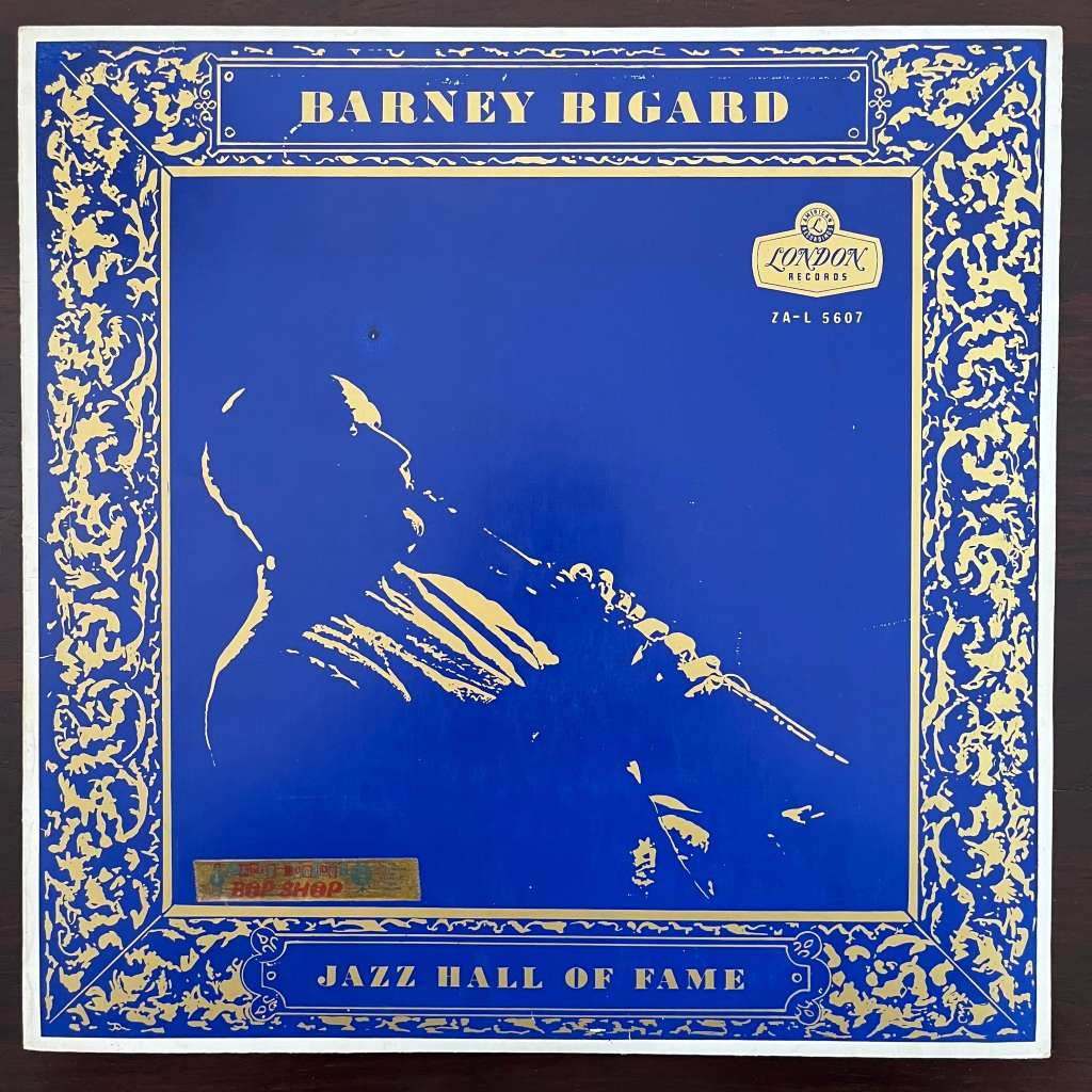 Blues & Jazz - Barney Bigard - Barney Bigard Jazz Hall Of Fame Vinyl LP ...