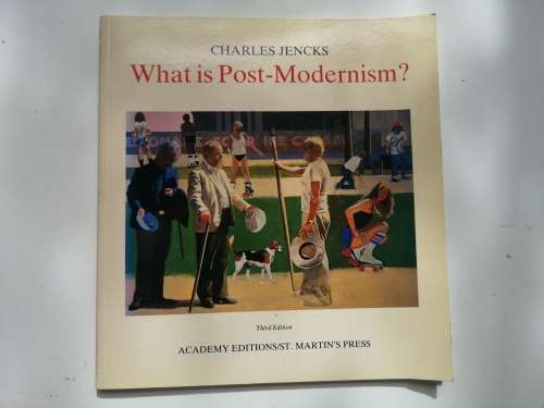 Art & Photography - What is Post-Modernism? by Charles Jencks was ...