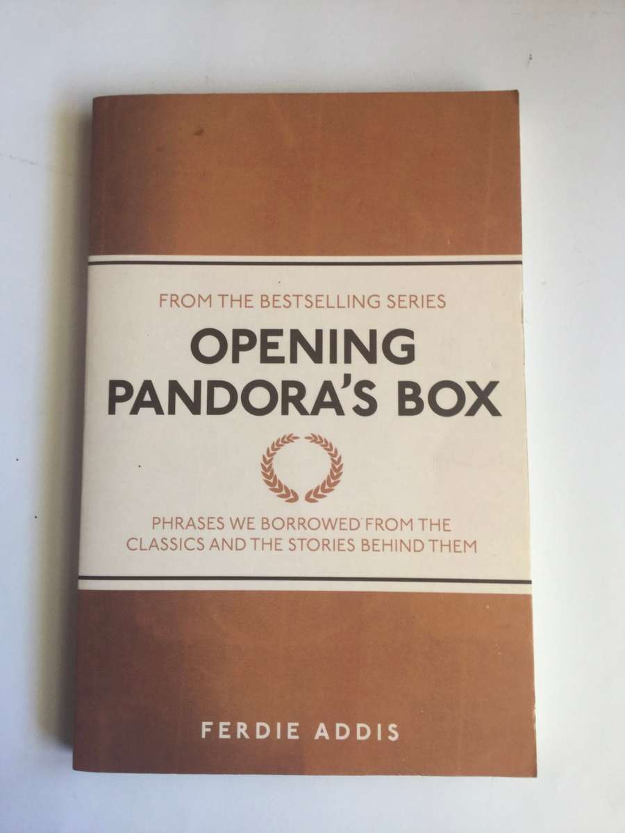 Reference - Opening Pandora`s Box: Phrases We Borrowed from the ...