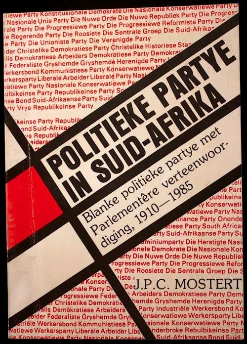 Afrikaans Non-Fiction - Politieke Partye in Suid-Afrika, Blanke ...