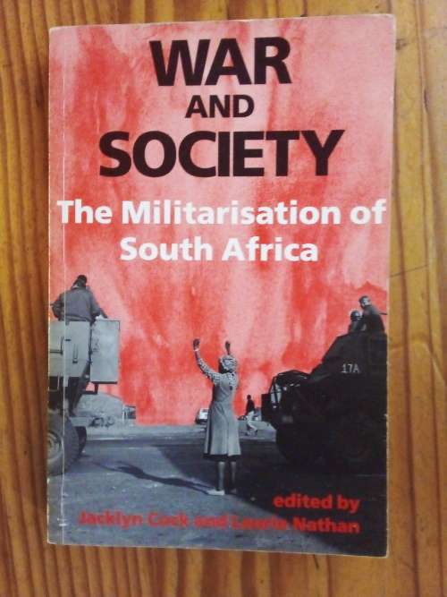 Books - War and Society - The Militarisation of South Africa was listed ...