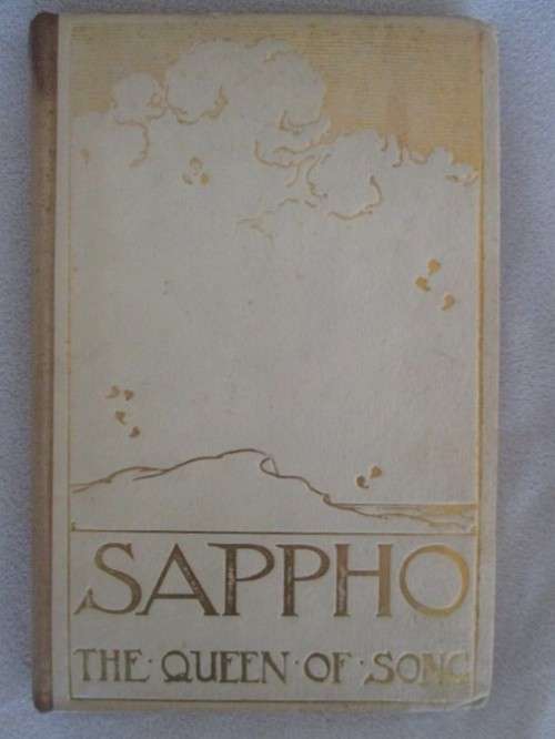 Antiquarian Books - 1910 - RARE POETRY BOOK - SAPPHO THE QUEEN OF SONG ...